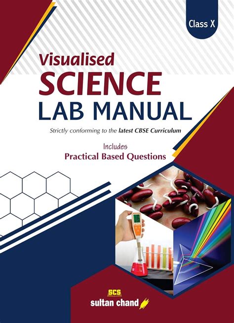 Visualised Science Lab Manual Lab Manual For Cbse Class 10 2020 21 Session Sushma Sardana