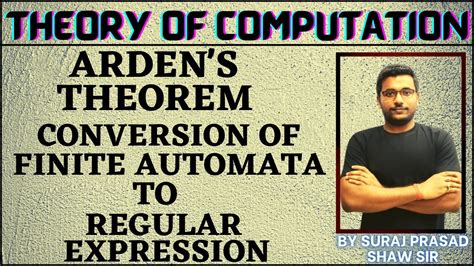 121 theory of computation arden s theorem conversion of finite automata to regular
