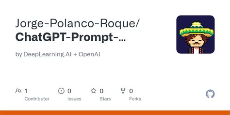 github jorge polanco roque chatgpt prompt engineering for developers
