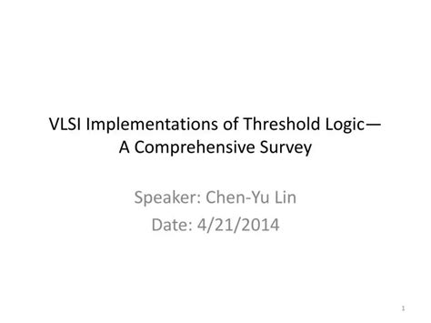Ppt Vlsi Implementations Of Threshold Logic— A Comprehensive Survey Powerpoint Presentation