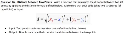 Solved Question Distance Between Two Points Write A Chegg