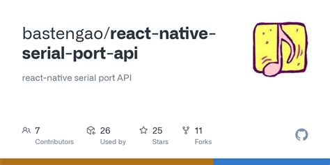 Github Bastengao React Native Serial Port Api React Native Serial Port Api