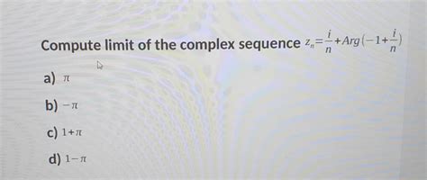 Compute Limit Of The Complex Sequence
