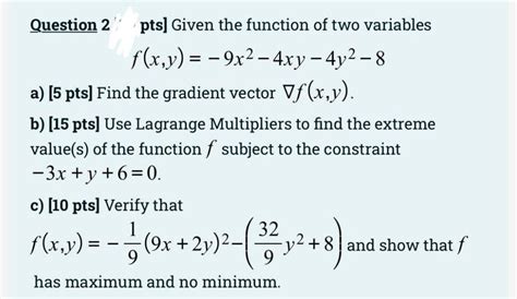 Solved Question 2 Pts Given The Function Of Two Variables Chegg Com