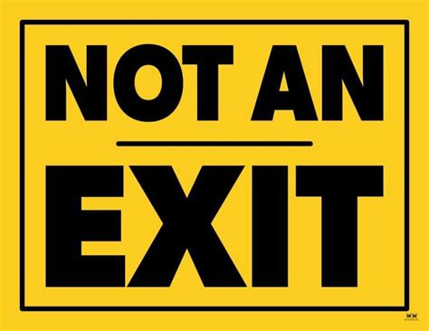 Yellow And Black Not An Exit Sign Printable Free Download And Print