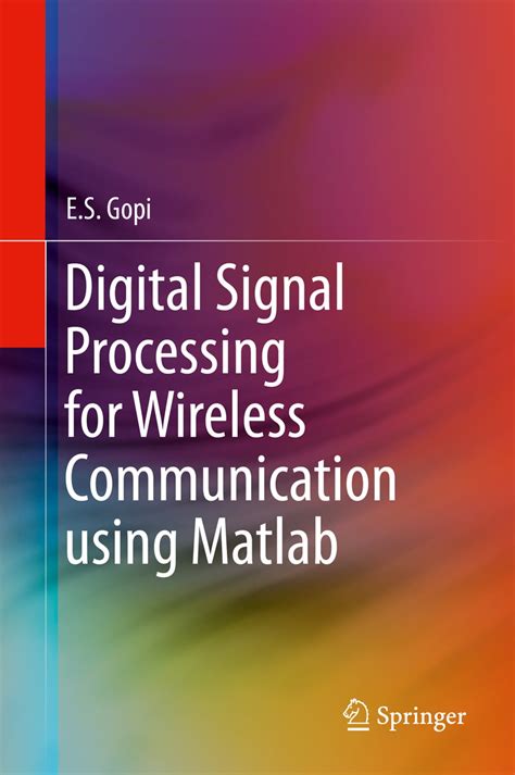 Digital Signal Processing For Wireless Communication Using Matlab Ebook By Es Gopi Epub