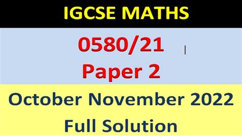 Igcse Math Paper 2 0580 21 October November 2022 0580 22 O N 22 Full
