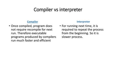 Compiler Vs Interpreter Pptx