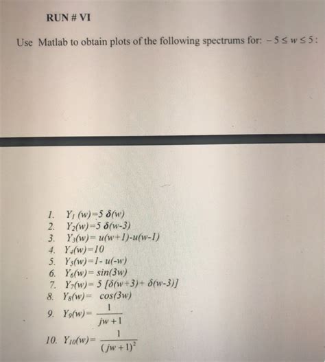 Solved Run Vi Use Matlab To Obtain Plots Of The Following