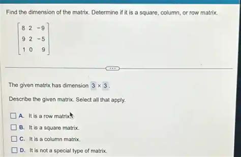 find the dimension of the matrix determine it square column or row