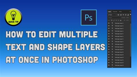 how to edit multiple text layers at once in photoshop quick tip
