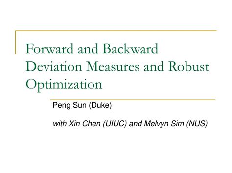 PPT Forward And Backward Deviation Measures And Robust Optimization PowerPoint Presentation