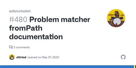 problem matcher frompath documentation · issue 480 · actions toolkit · github