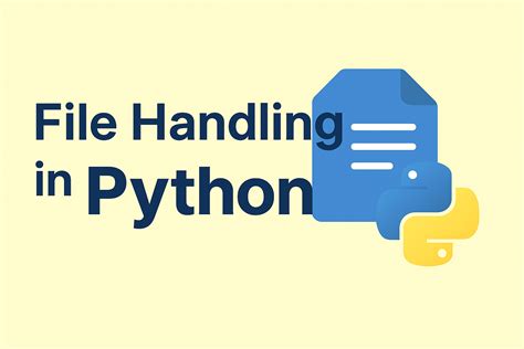 File Handling In Python Explained With Examples Beginners Guide