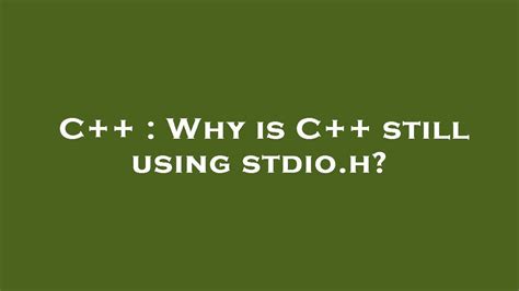 C Why Is C Still Using Stdioh Youtube
