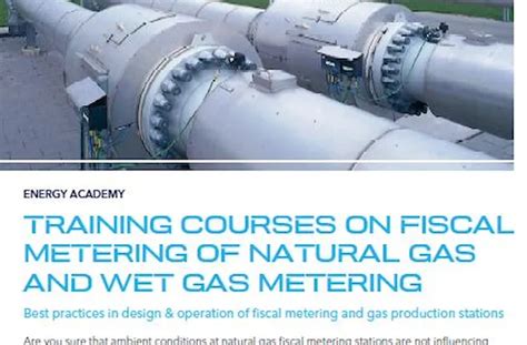 Introduction Course To Wet Gas Metering And Sales Gas Allocation 1 Day