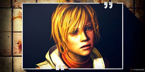 Silent Hill Heather Quotes