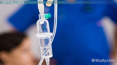 Crystalloids Definition Examples Video Lesson Transcript Study Com