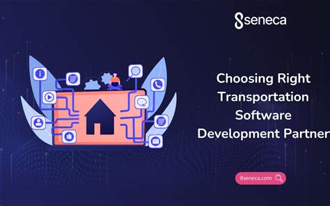 Choosing Right Transportation Software Development Partner