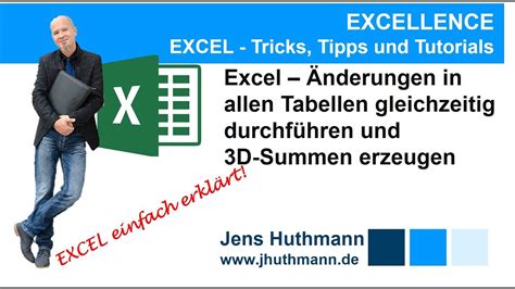 Excel Änderungen In Allen Tabellen Gleichzeitig Durchführen Und 3d Summen Bilden Youtube