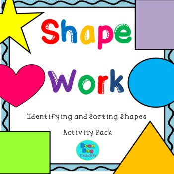 Shapes Activity Pack Identifying And Sorting Shapes By Bean Bag Teacher