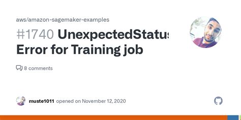 Unexpectedstatusexception Error For Training Job · Issue 1740 · Aws