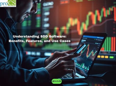 Understanding Sdd Software Benefits Features And Use Cases