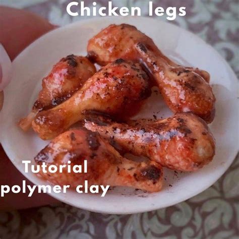 Chicken Legs Tutorial Polymer Clay Pdf Video Photo Text 🍗 In This Miniature Food Tutorial