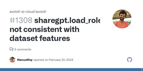 Sharegptloadrole Not Consistent With Dataset Features · Issue 1308 · Axolotl Ai Cloudaxolotl