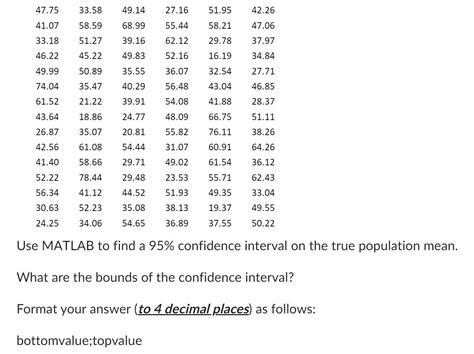 Use Matlab To Find A 95 Confidence Interval On The