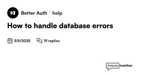 How To Handle Database Errors Better Auth