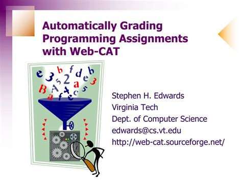 Ppt Automatically Grading Programming Assignments With Web Cat Powerpoint Presentation Id