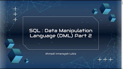 Pertemuan 7 Pengantar Basis Data Data Manipulation Language Dml Part 2 Youtube