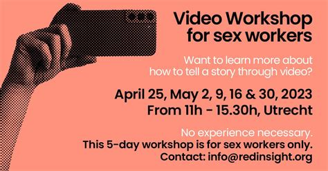 workshop five day video workshop for sex workers