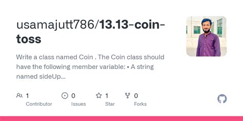 Github Usamajutt7861313 Coin Toss Write A Class Named Coin The
