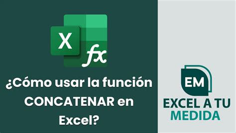 C Mo Usar La Funci N Concatenar En Excel Excel A Tu Medida