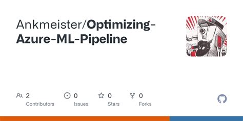 Github Ankmeister Optimizing Azure Ml Pipeline