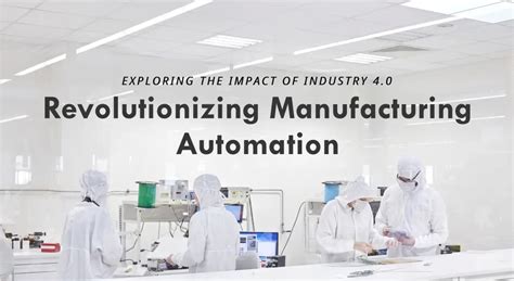 Industry 4 0 Impact On Manufacturing Automation Success Systems
