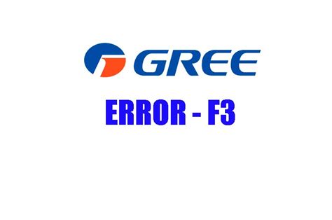 Tienes Un Error F3 En Tu Maquina Gree De Aire Acondicionado