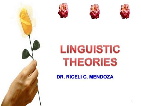 Linguistic Theories Approaches And Methods Pptx Science