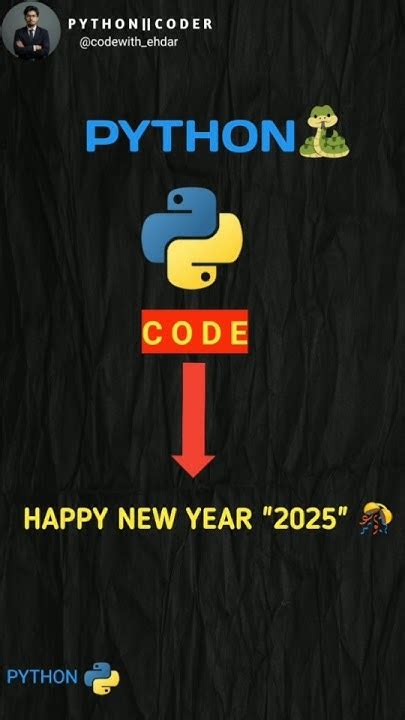 Happy New Year 2025🎊 Code Python Code Program Computerscience