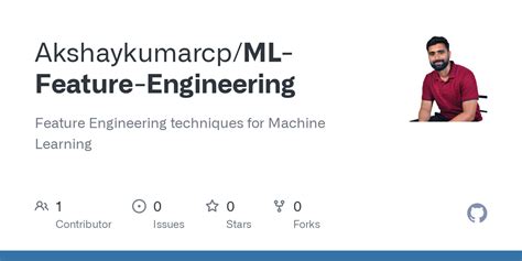 GitHub Akshaykumarcp ML Feature Engineering Feature Engineering Techniques For Machine Learning