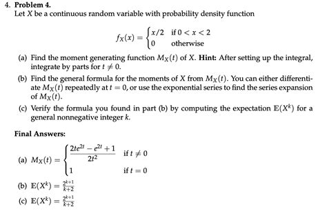 Solved Problem Let X Be A Continuous Random Variable Chegg Com