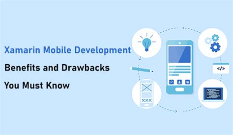 Xamarin Mobile Development Benefits And Drawbacks You Must Know C2x