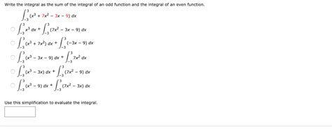 Solved Write The Integral As The Sum Of The Integral Of An Chegg Com