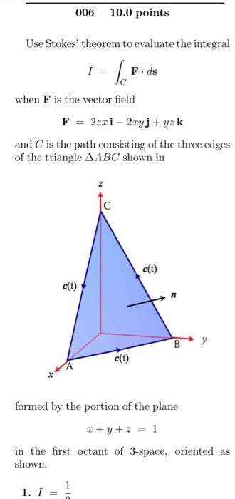 Solved Use Stokes Theorem To Evaluate The Integral I