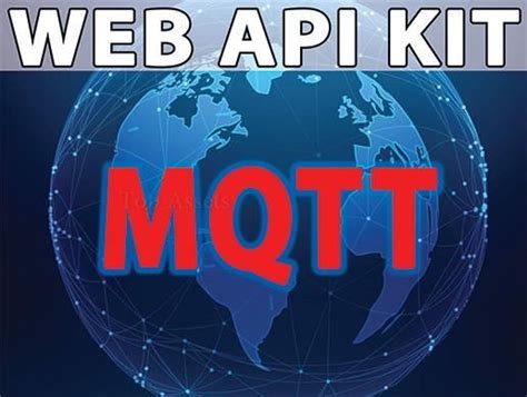 Web Api Kit Mqtt For Iot