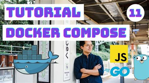 Tutorial Docker Compose Dalam 15 Menit Belajar Docker Untuk Pemula 11 Youtube