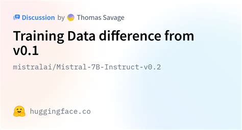 Mistralai Mistral 7B Instruct V0 2 Training Data Difference From V0 1