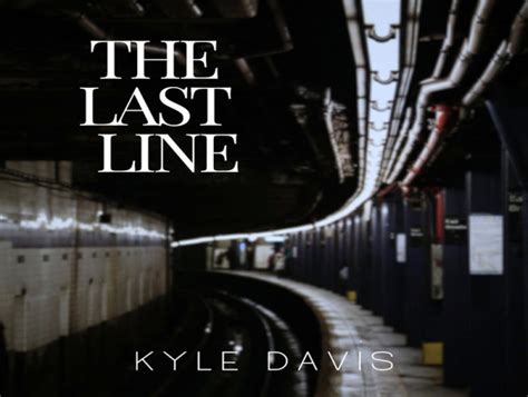 Kyle Davis Debuts The Last Line From Upcoming Album Jericho